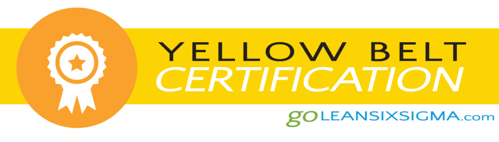 Lean Six Sigma Certification Sample Exam - Yellow Belt - GoLeanSixSigma.com Lean Six Sigma Certification Sample Exam - Yellow Belt - GoLeanSixSigma.com
